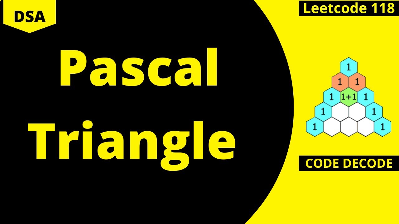 Pascal Triangle in Java | Leetcode 118 | Data Structure & Algorithm Interview Question | Code Decode
