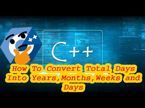 How To Convert Total Number Of Days Into Years,Months,Weeks And Days. In Turbo C++