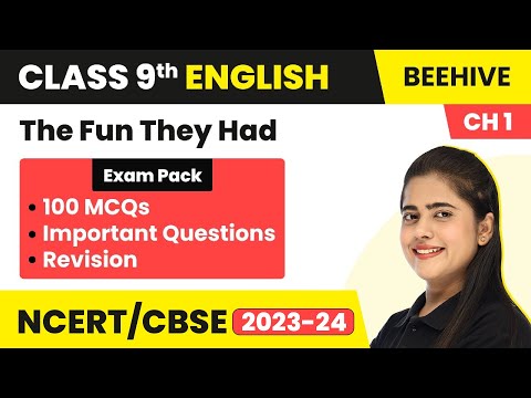 Class 9 English MCQs (100 Solved) | Beehive Chapter 1 | The Fun They Had MCQs