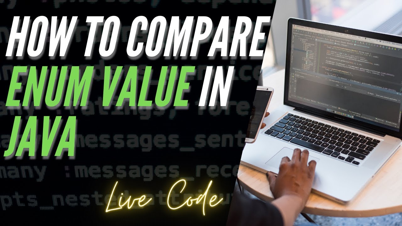 Java Enum Comparison | 2 Best ways to compare Enum (NULL SAFE) in JAVA