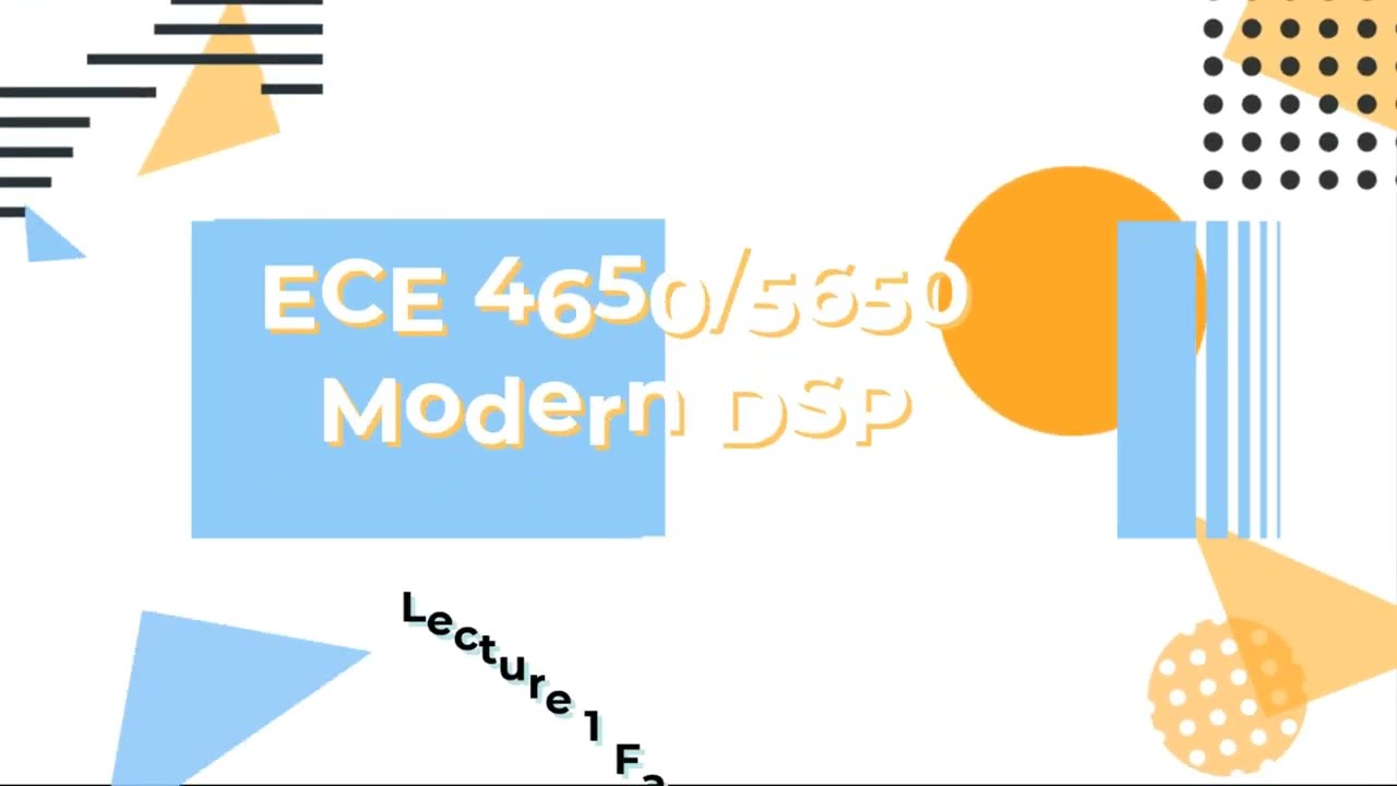 Digital Signal Processing Lecture 1 Fall 2022