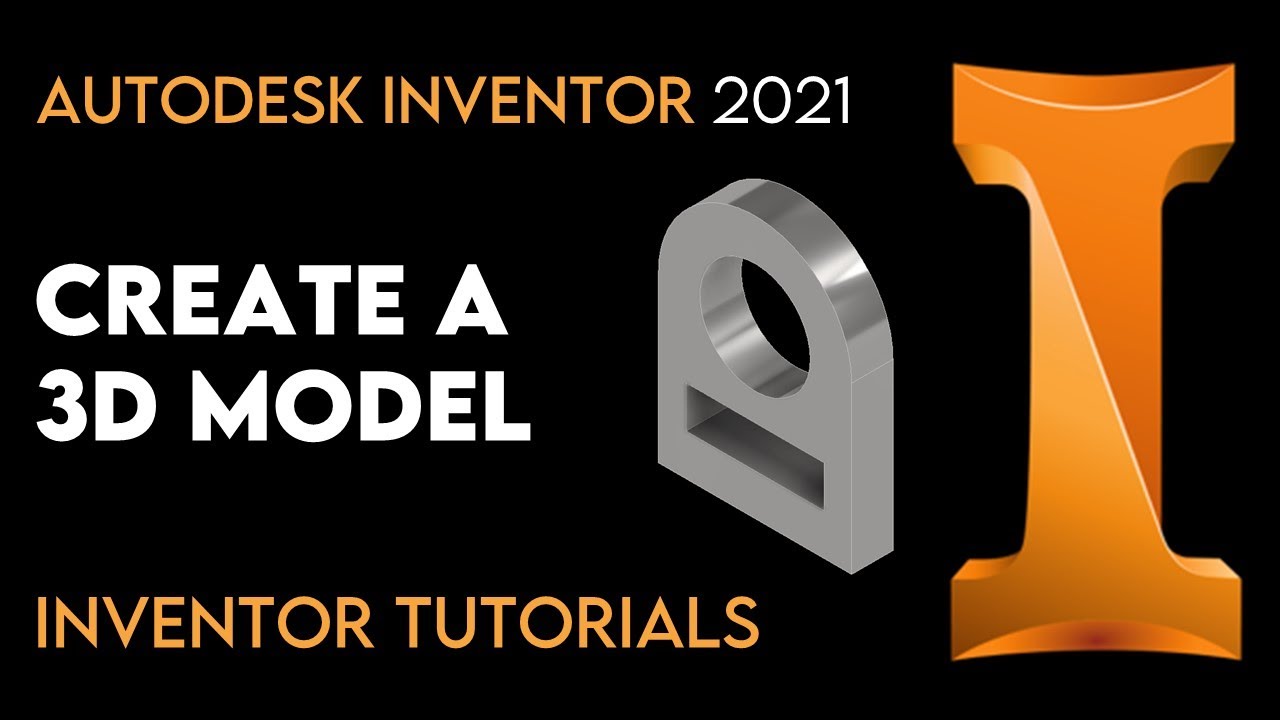 Autodesk Inventor 2021 | Create your first 3D Model | Tutorial
