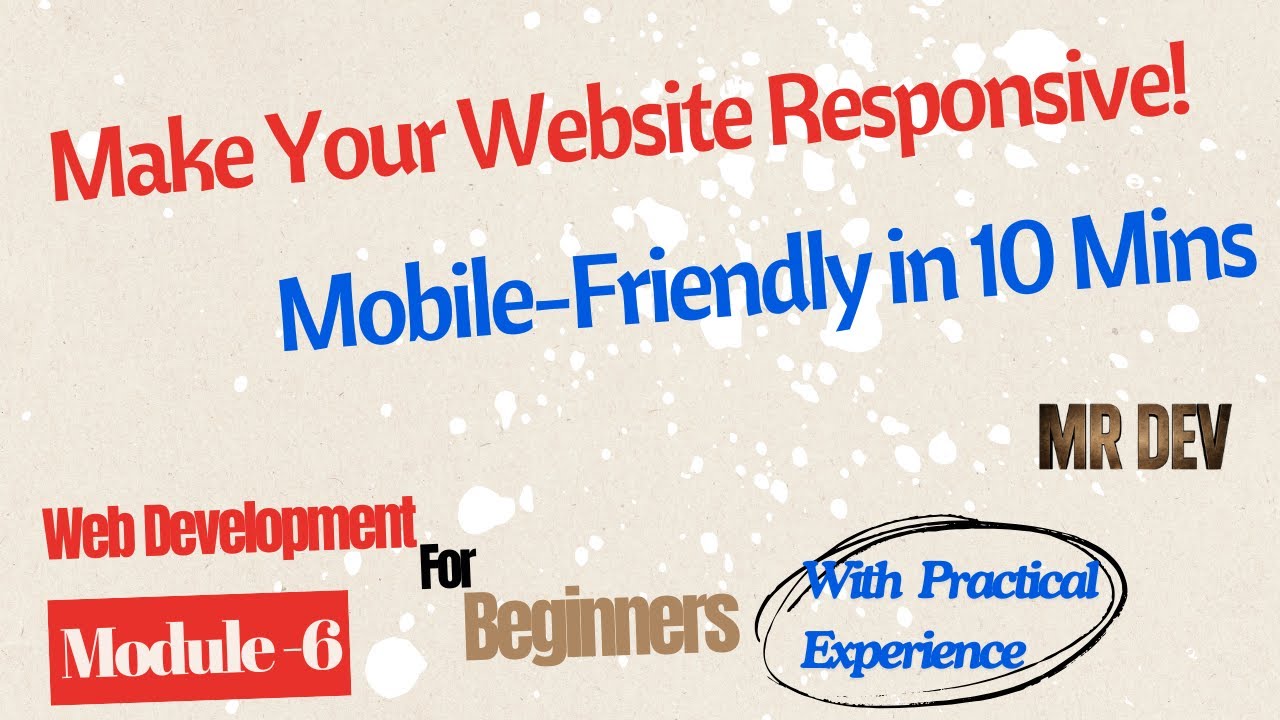 Module-6 | Responsive Web Design Tutorial for Beginners | Make Your Website Mobile-Friendly (2025)