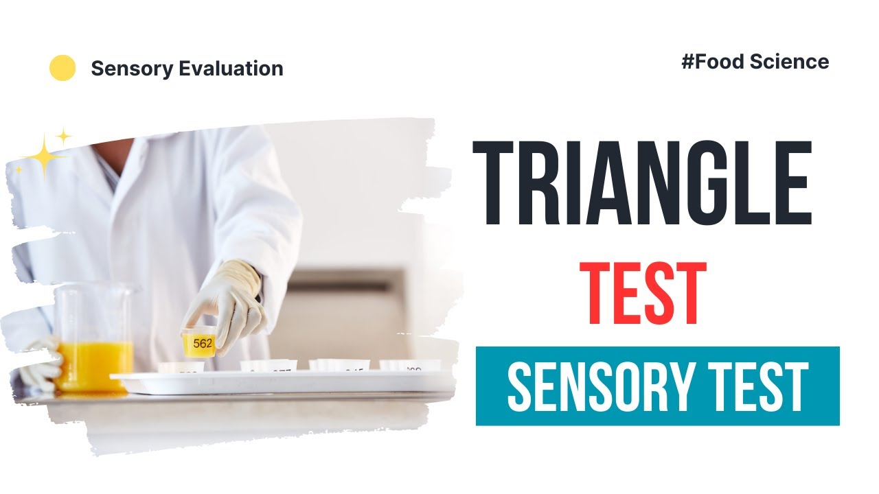 Triangle Test | Sensory Evaluation | Lesson 2