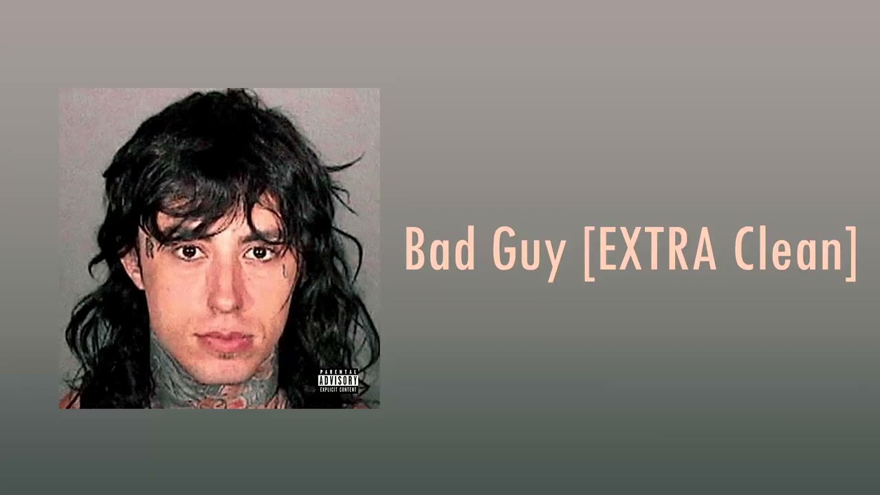 Falling In Reverse - Bad Guy [EXTRA Clean] (ft. Saraya)