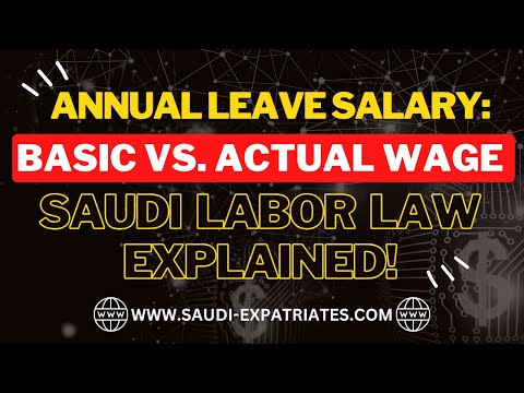 Annual allowances or entitlements in Saudi Arabia | As per Labor Law | Article 2 of Saudi Labor Law