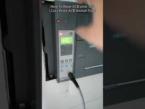 How to Reset ACB after Trip || Cara Reset ACB Setelah Trip