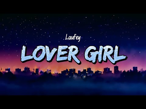 Laufey - Lover Girl (Lyrics)
