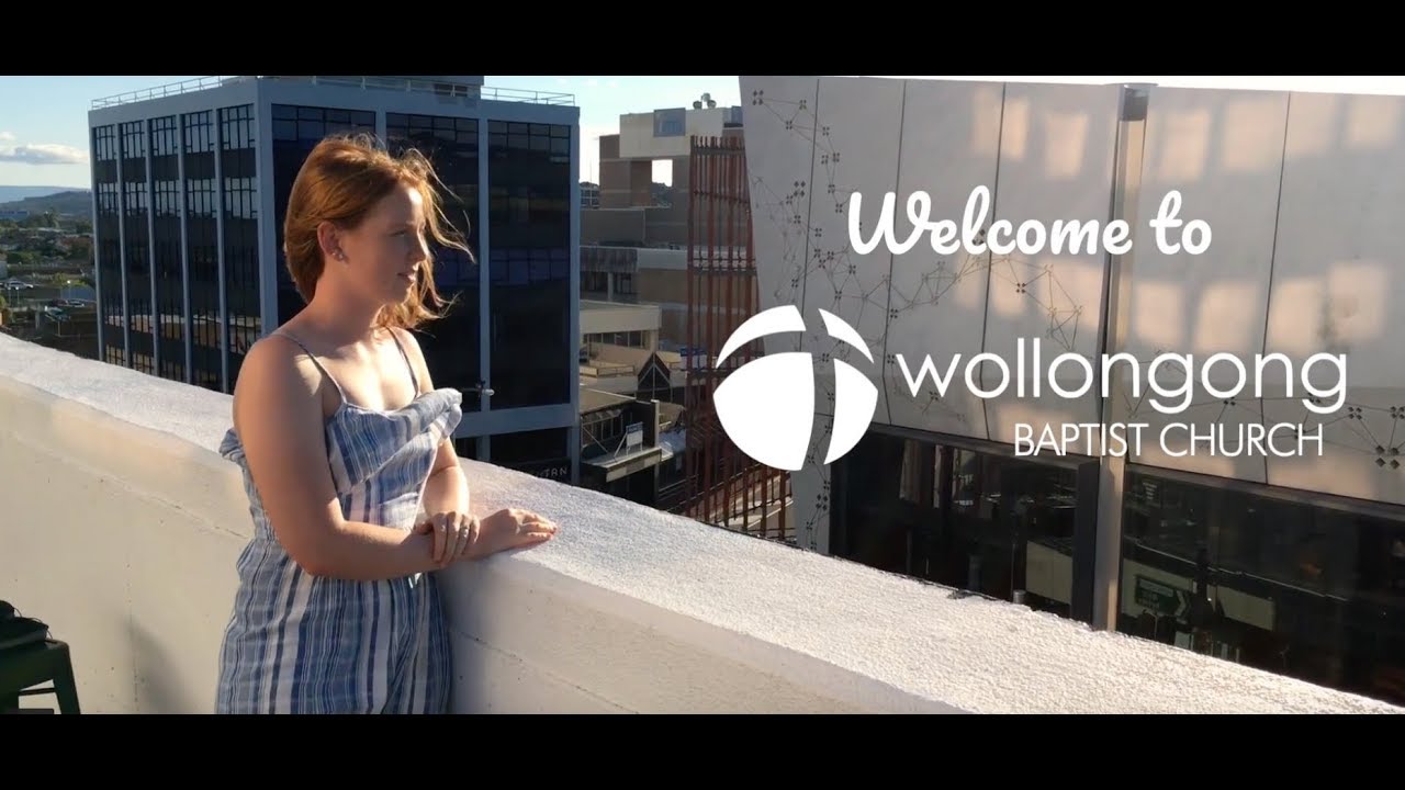 Welcome to Wollongong Baptist!