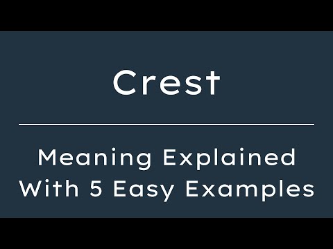 What Does Crest Mean? Crest Meaning in English With 5 Example Sentences