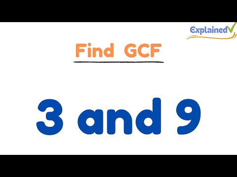 How to Find the Greatest Common Factor for 3 and 9