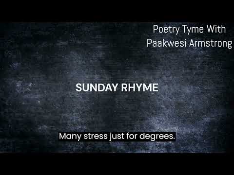 RHYME SUNDAY: POETRY TYME WITH PAAKWESI ARMSTRONG