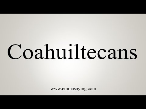 How To Say Coahuiltecans