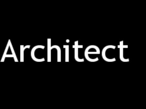 How to Pronounce Architect