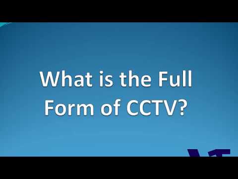 CCTV Full Form | Full Form of CCTV