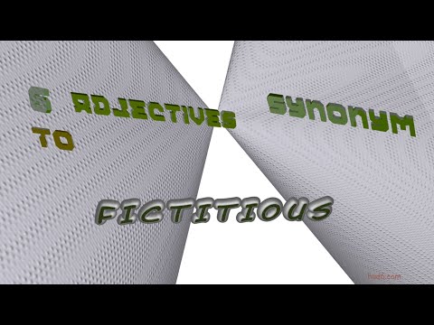 fictitious - 8 adjectives synonym of fictitious (sentence examples)