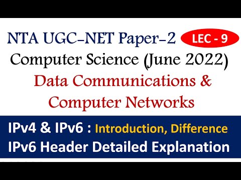 IPv4 and IPv6 Introduction; Difference and IPv6 Header Video Lecture - Crash Course for UGC NET ...