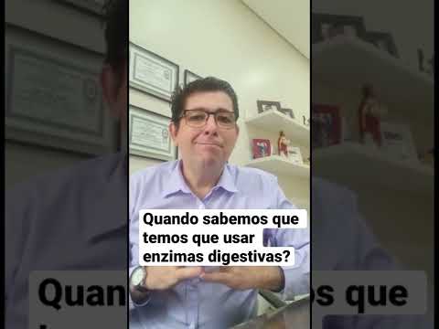 Quando sabemos que temos que usar enzimas digestivas?