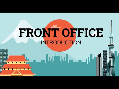 Introduction to Front Office | Part I