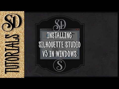 Installing Silhouette Studio V3 in Windows
