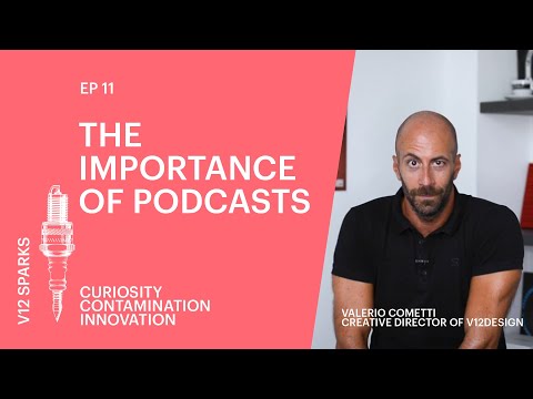 Episode 11 - The importance of podcasts