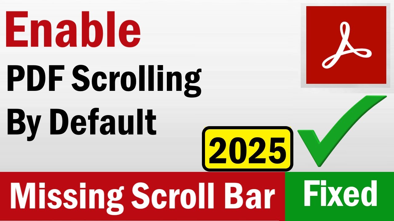Enable PDF Scrolling | How To Enable Scrolling in Adobe Acrobat By Default |Adobe Missing Scroll Bar