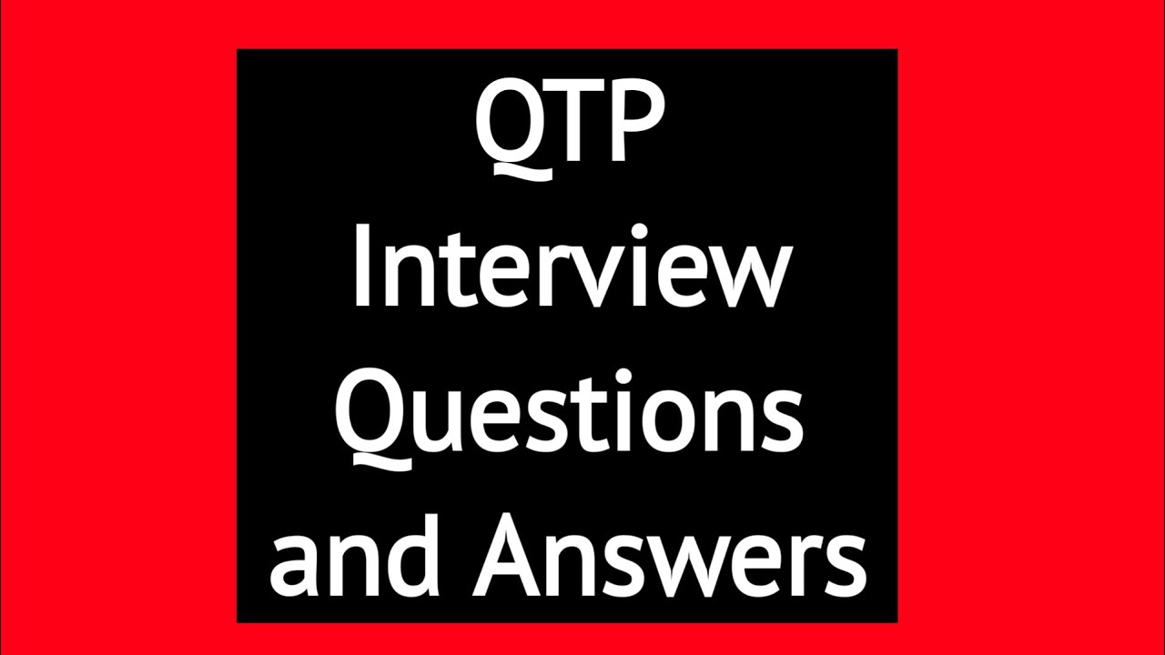 QTP Interview Questions and Answers