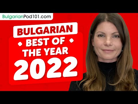 Learn Bulgarian in 4 hours - The Best of 2022