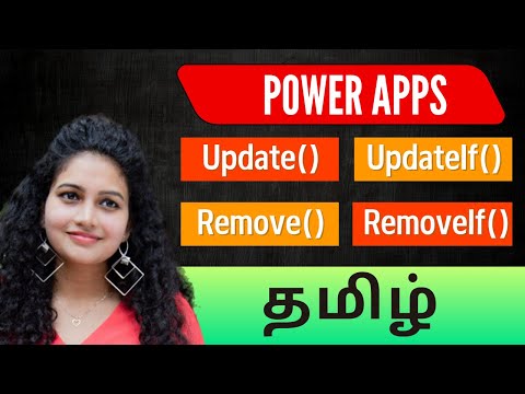 தமிழ் | Power Apps | Update, UpdateIf, Remove & RemoveIf | Data Manipulation Functions | Tamil