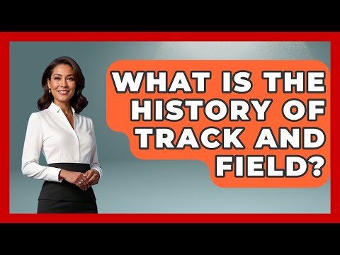 What Is The History Of Track And Field? - The Olympic Vault