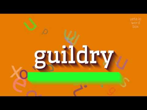 How to say "guildry"! (High Quality Voices)