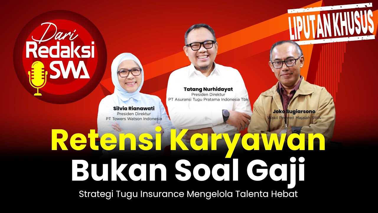 Retensi Karyawan Bukan Soal Gaji, Strategi Tugu Insurance Mengelola Talenta Hebat