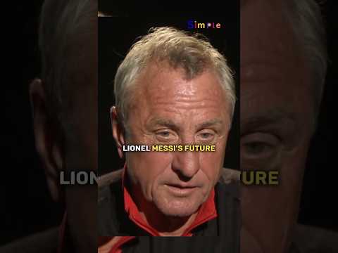 Johan Cruyff predicted Messi's future 😯