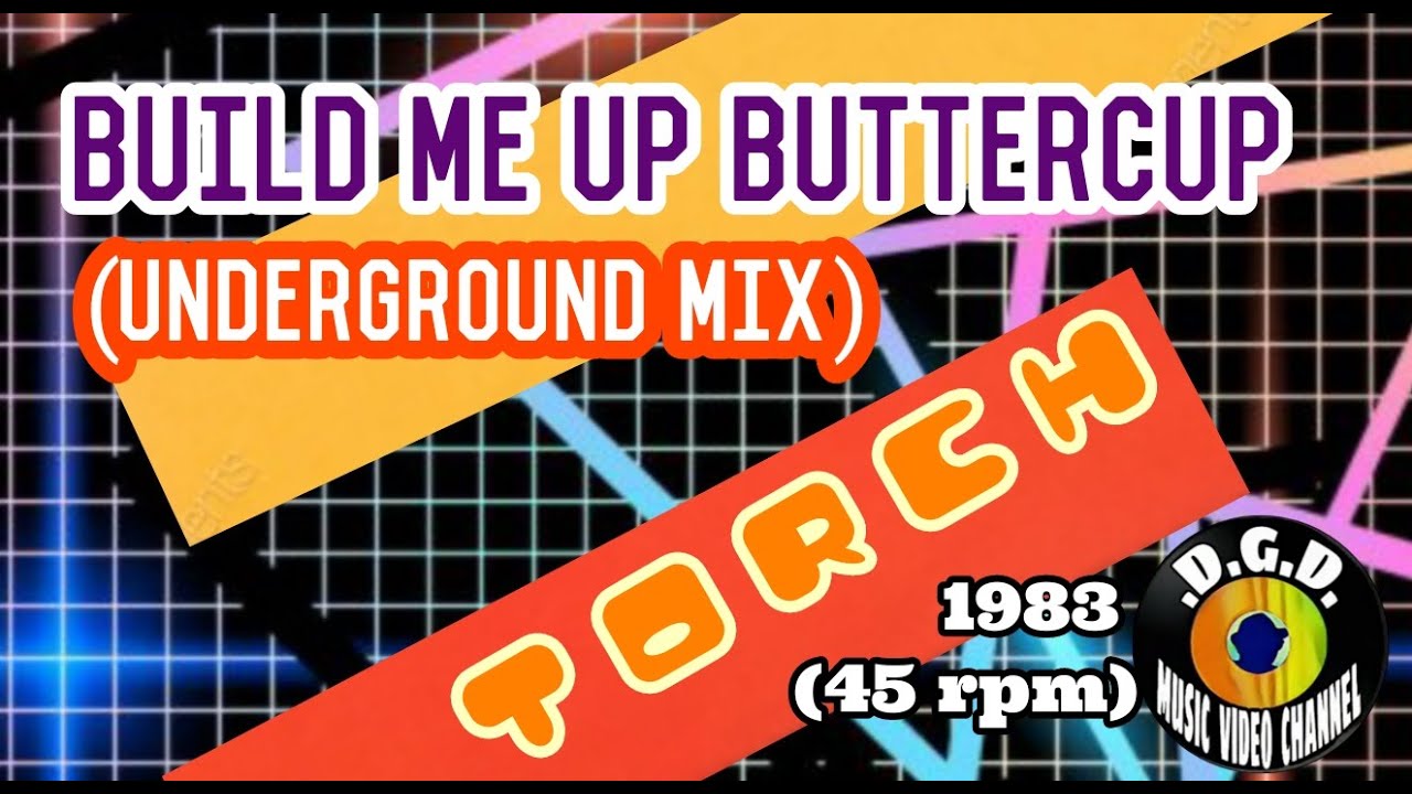 Build Me Up Buttercup (Underground Mix) (1983) 