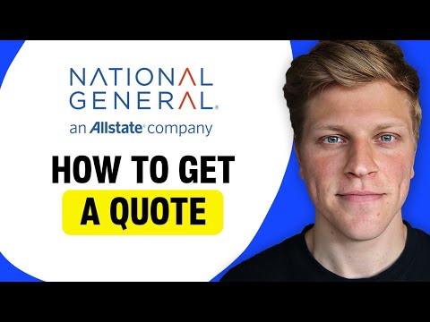 How to Get a National General Insurance Quote?