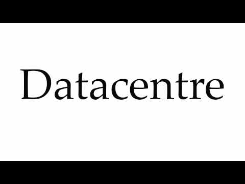 How to Pronounce Datacentre