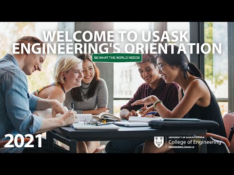 USask Engineering Virtual Orientation 2021