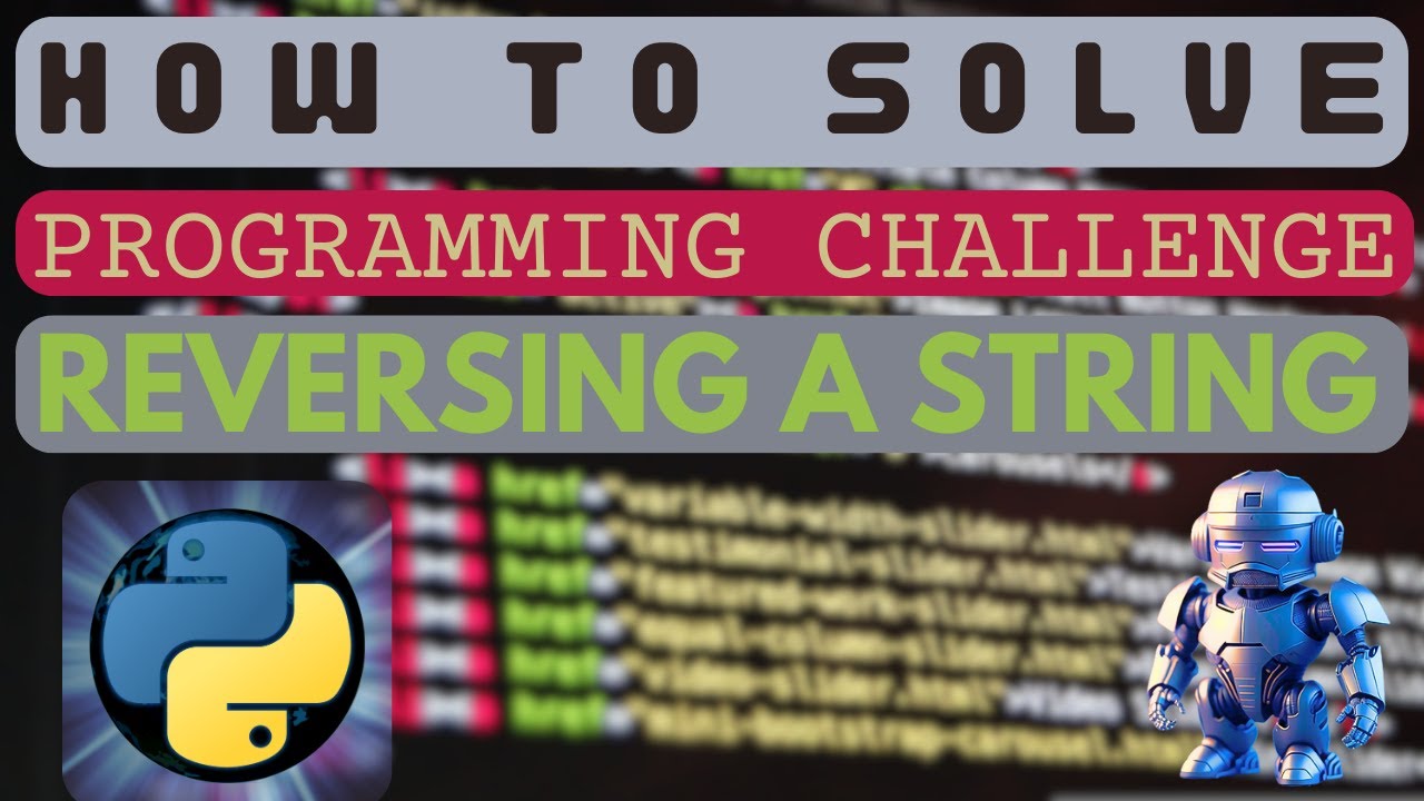 Reversing a String - #how  to Solve - #programming #challenge