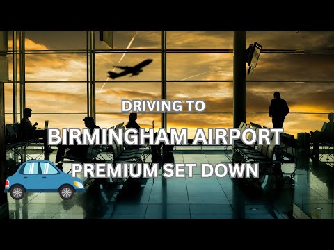 ๐โ๏ธ๐Driving to PREMIUM SET DOWN at BIRMINGHAM AIRPORT from Corley Services on the M6๐โ๏ธ๐