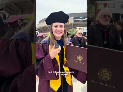ASU SMS Spring Graduation 2025 - What piece of advice would you give your former self?