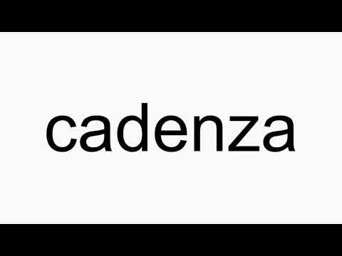 How to pronounce cadenza