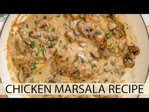 Classic Chicken Marsala Recipe