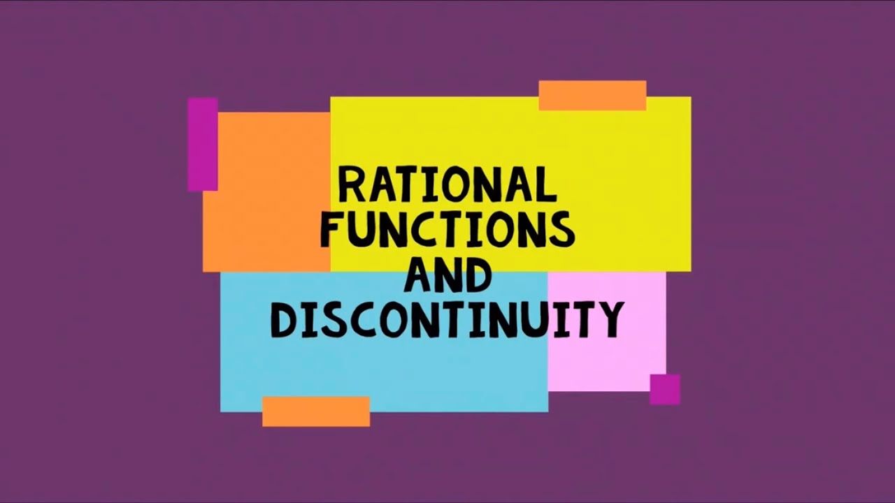 Precalculus: 11.5 Rational Functions and Discontinuity