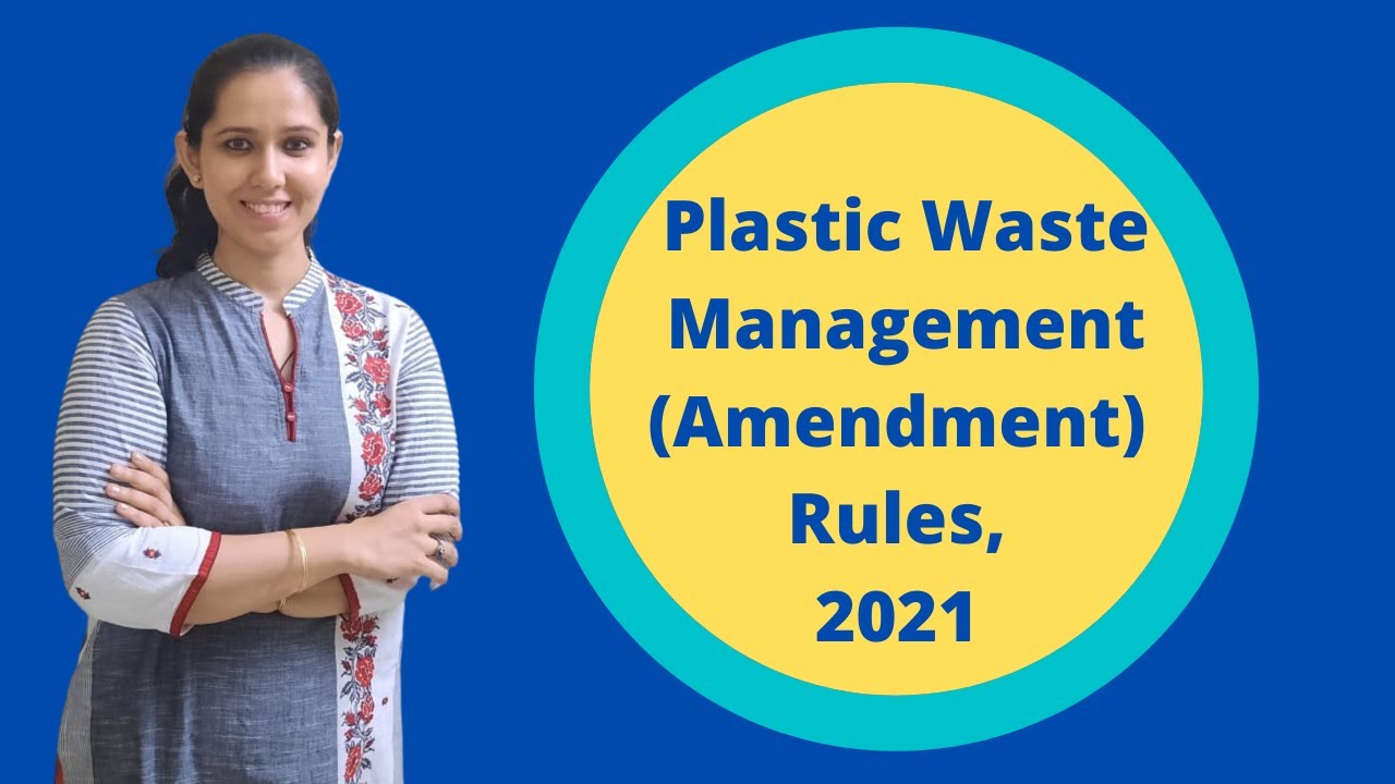 Plastic Waste Management Amendment Rules, 2021