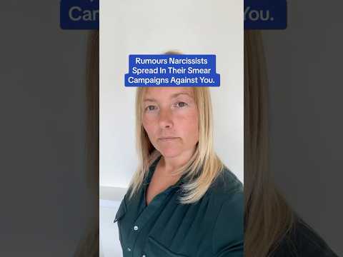Rumours NarcissistsSpread In Their Smear Campaigns Against You