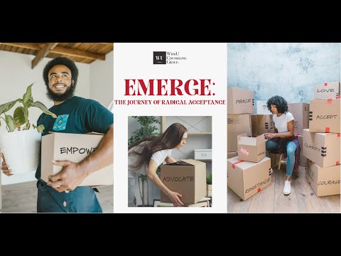 EMERGE: The Journey of Radical Acceptance Workshop (Mental Health Workshop)