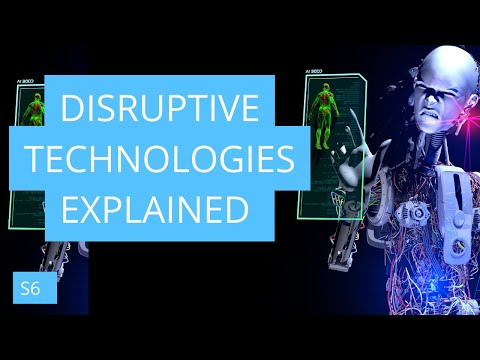 S6: Where Technology Is Headed? Explaining Disruptive Technologies