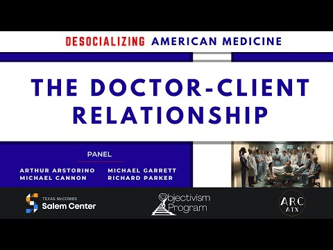 PANEL: The Doctor-Client Relationship - Michael Cannon, Arthur Astorino, Richard Parker, M. Garrett