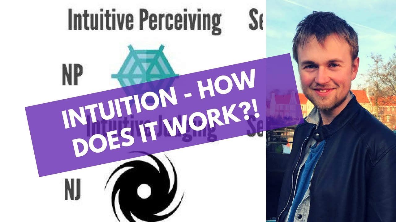 EXTRAVERTED & INTROVERTED INTUITION - HOW DOES IT WORK?!