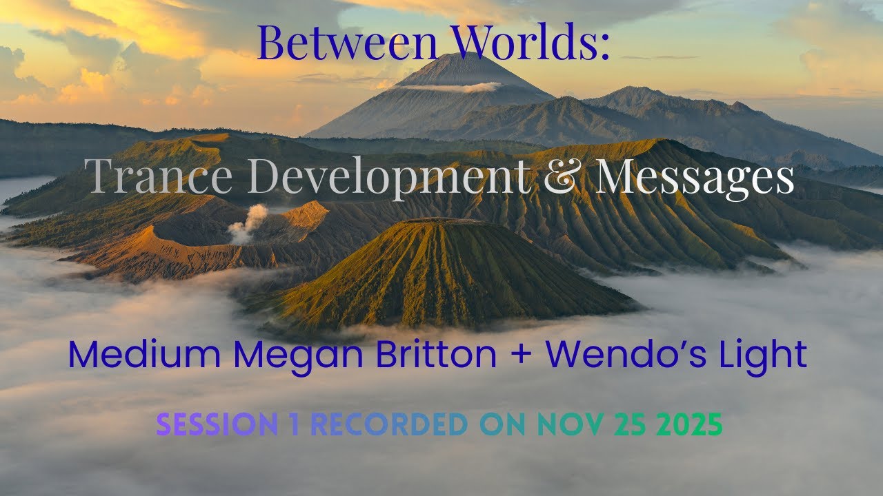 Medium Megan And Wendo Developing Trance Mediumship